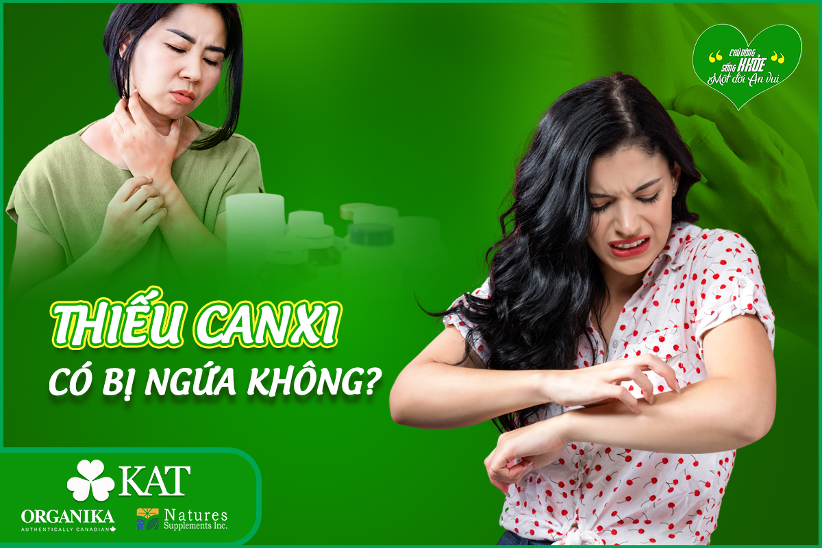 Thiếu canxi có bị ngứa không? Ngứa da cảnh báo bệnh gì? - Kiến thức Y dược